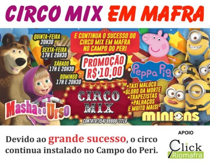Circo Mix continua em Mafra devido ao grande sucesso | Click Riomafra