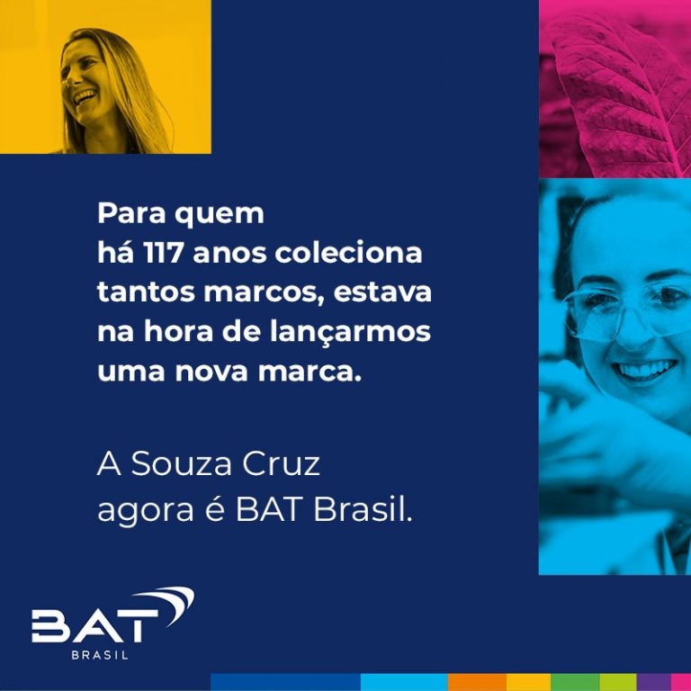 A Souza Cruz agora é BAT Brasil | Click Riomafra